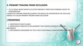 Trauma from Occulsion in periodontology.pptx