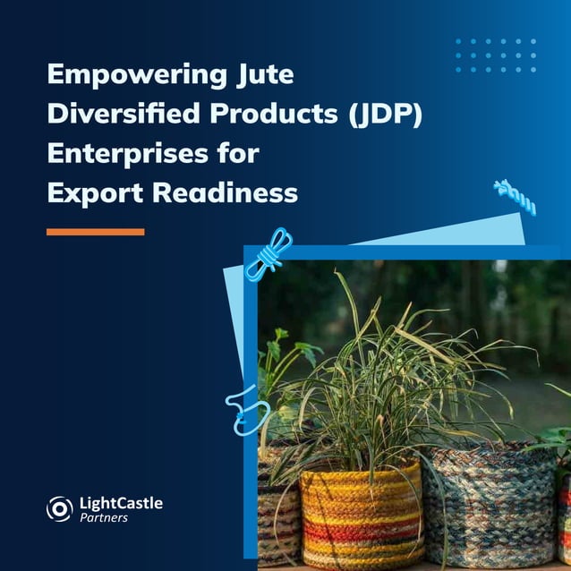 Empowering Jute Diversified Products (JDP) Enterprises for Export ...