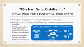 TFS 101 – Team Foundation Server Nedir? | PPT