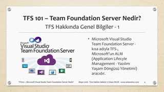 TFS 101 – Team Foundation Server Nedir? | PPT