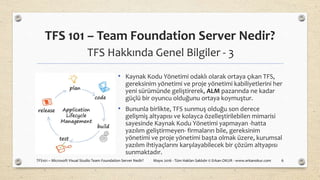TFS 101 – Team Foundation Server Nedir? | PPT