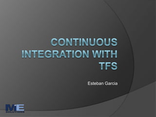 TFS Build - Continuous Integration | PPT