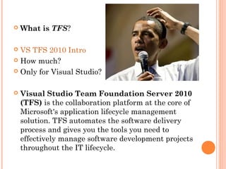 Tfs development | PPT