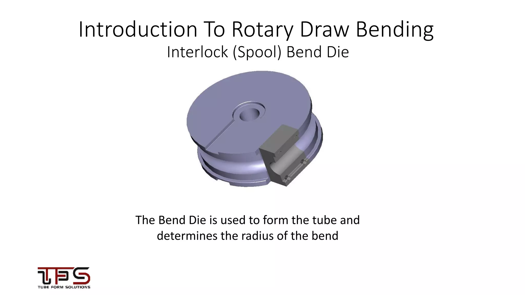 Intro to Rotary Draw Bending: An Engineer’s Guide to Bending Tubes | PDF