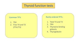 TFT interpretation- TSH, T4, T3, TPO Antibodies.pptx