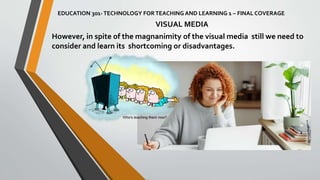 TFT&L PPT VISUAL MEDIA.ppt