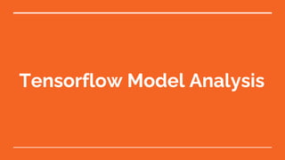 Model Drift Monitoring using Tensorflow Model Analysis | PPT