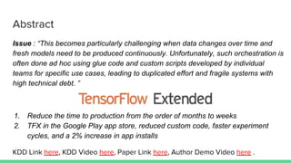 TFX: A tensor flow-based production-scale machine learning platform | PPT