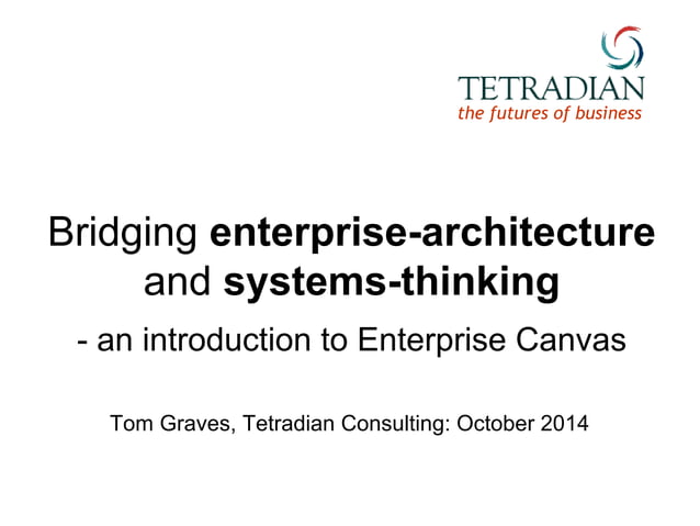 Bridging enterprise-architecture and systems-thinking | PPT