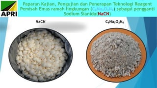 TG03 Paparan Penerapan Reagent Ramah Lingkungan (C₆Na₃O₃N₆) pengganti ...