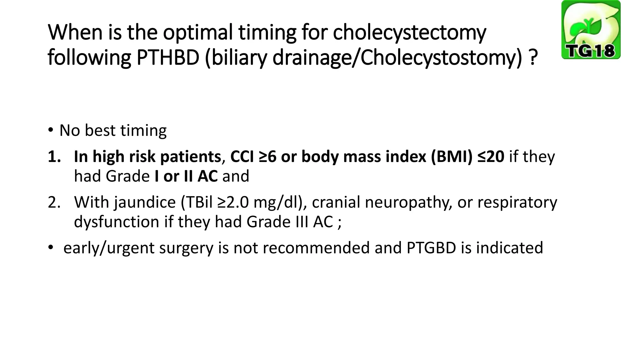 TOKYO GUIDELINES: MANGEMENT OF ACUTE CHOLECYSTITIS AND ACUTE ...