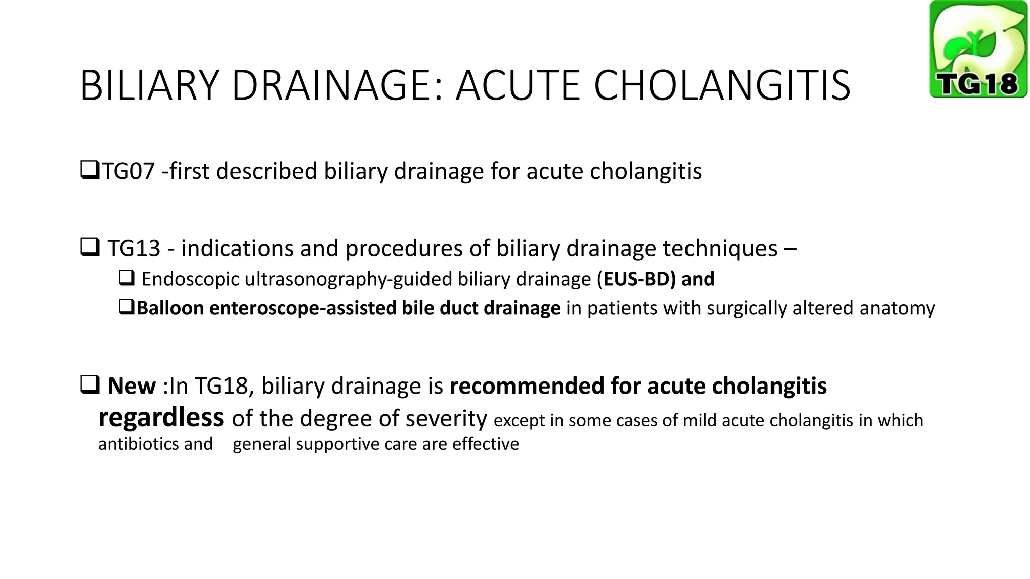 TOKYO GUIDELINES: MANGEMENT OF ACUTE CHOLECYSTITIS AND ACUTE ...