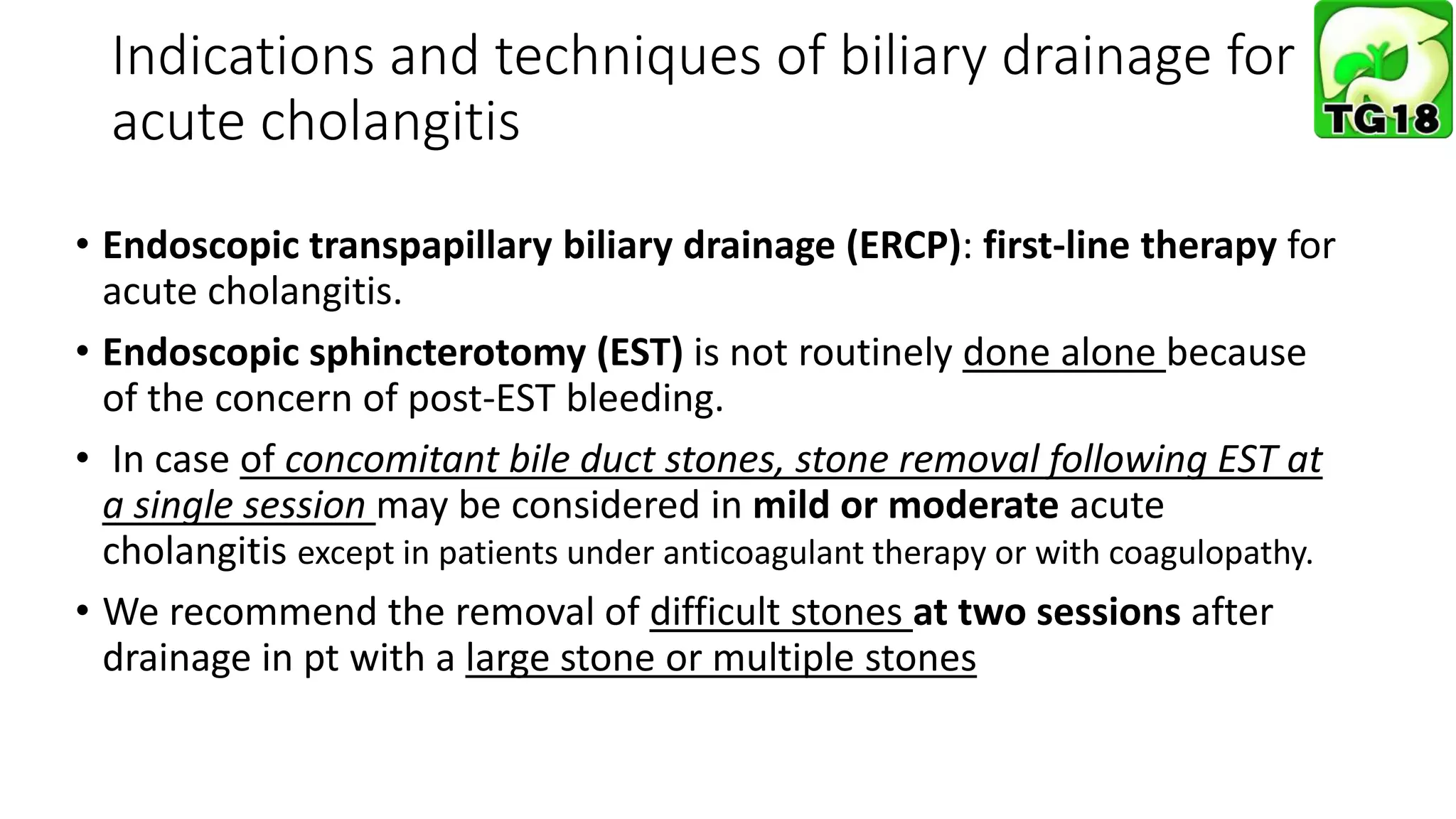 TOKYO GUIDELINES: MANGEMENT OF ACUTE CHOLECYSTITIS AND ACUTE ...