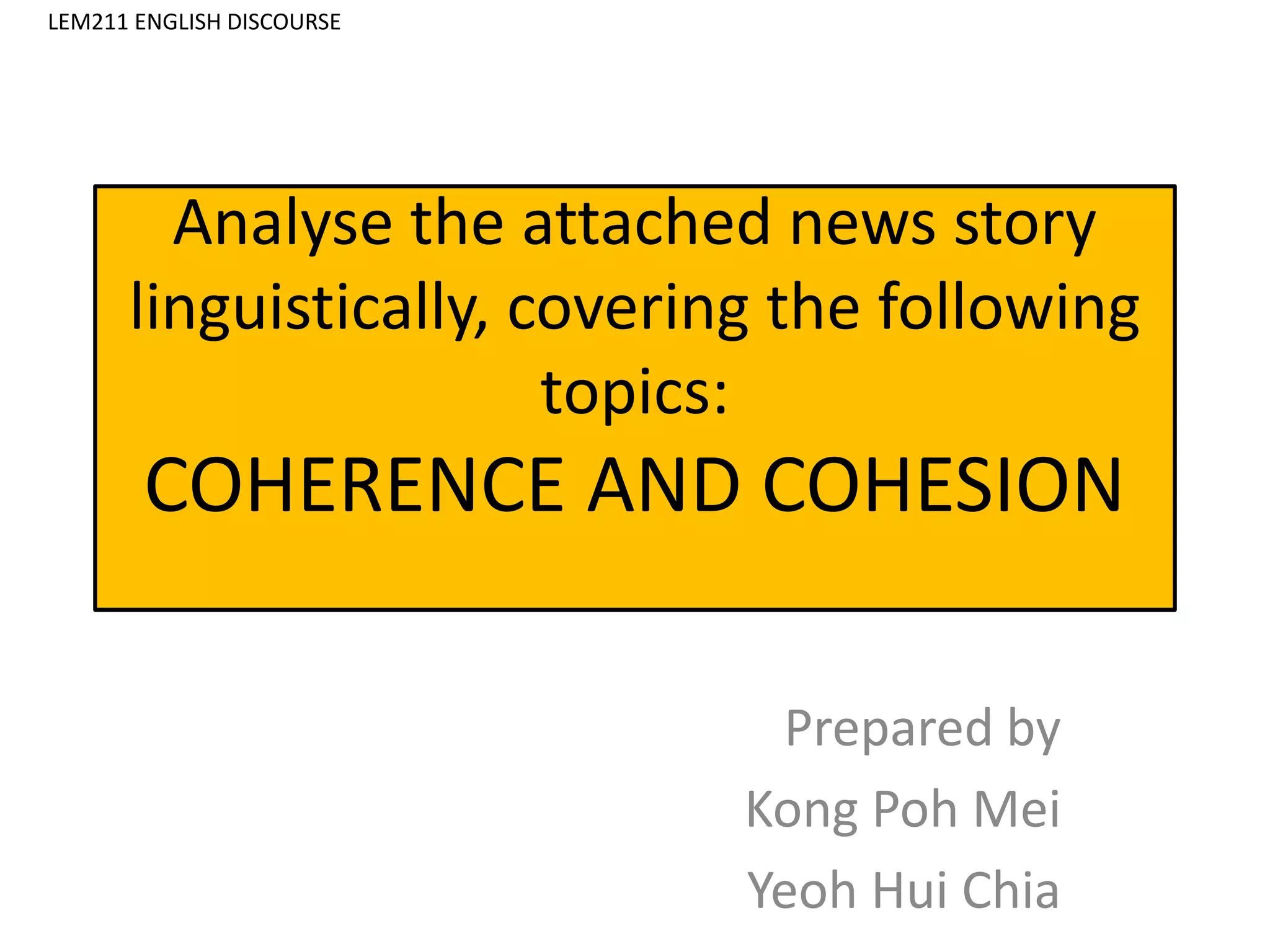 English Discourse - Cohesion and Coherence | PPTX