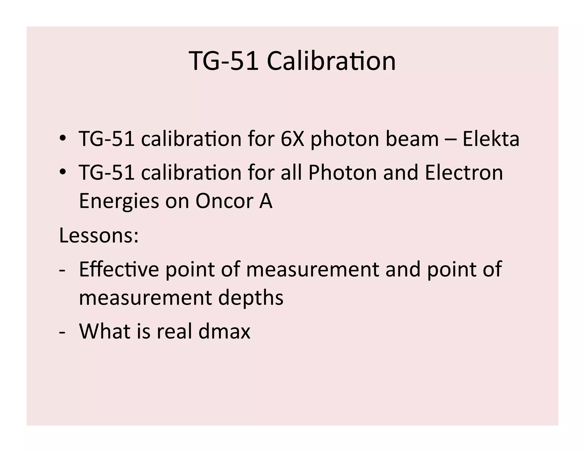 TG-51 and Clinical Monitor Unit Calculations | PPT
