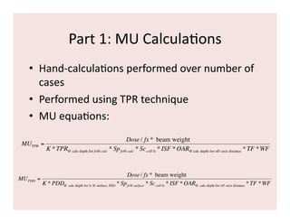 TG-51 and Clinical Monitor Unit Calculations | PPT