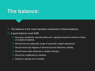 Thermo gravimetric analysis | PPTX