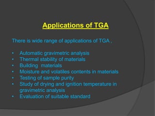 Thermogravimetric Analysis | PPTX