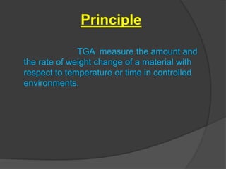 Thermogravimetric Analysis | PPTX