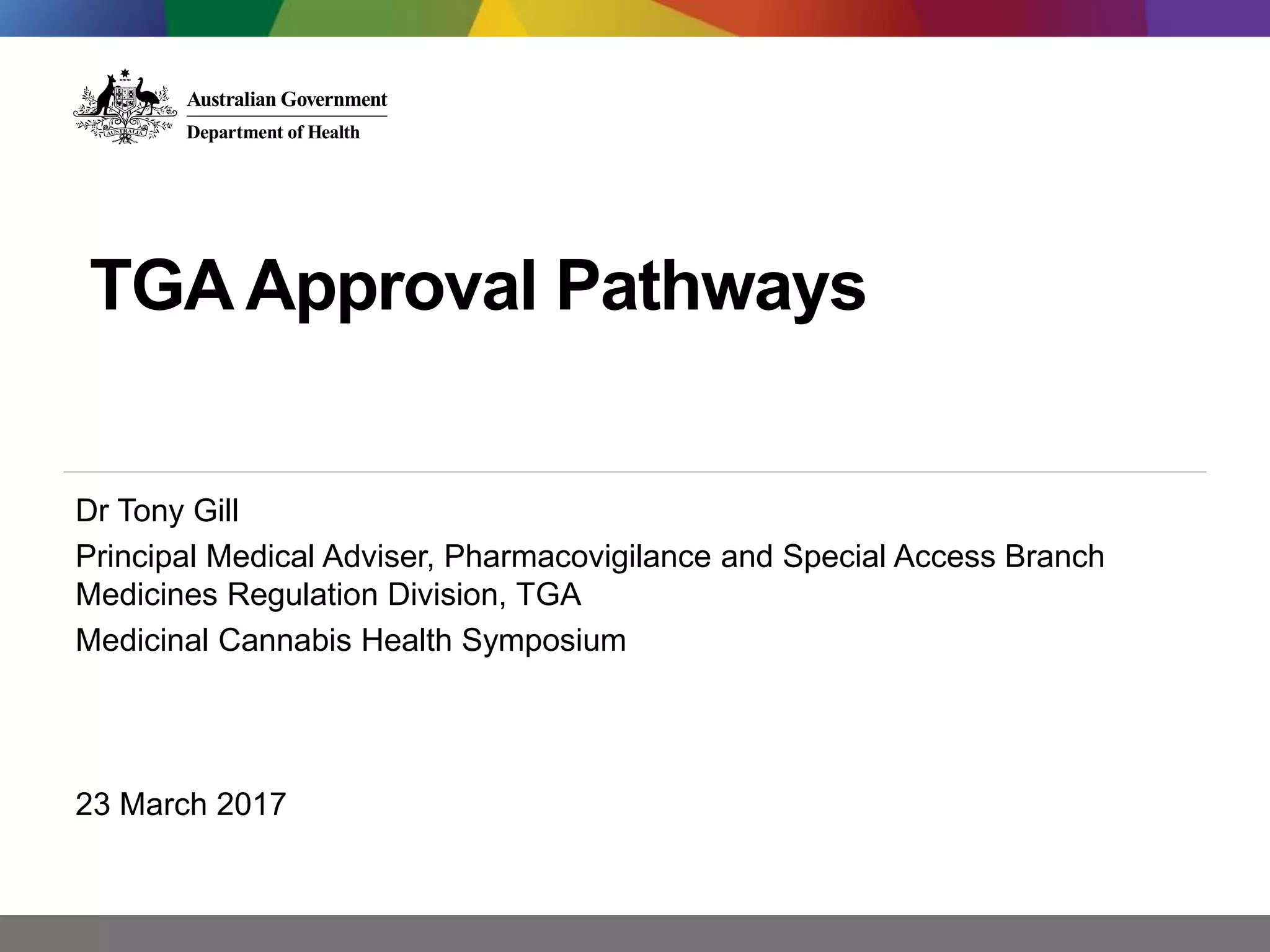 TGA Presentation: TGA Approval Pathways | PPTX