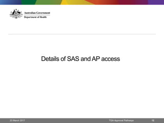 TGA Presentation: TGA Approval Pathways | PPTX