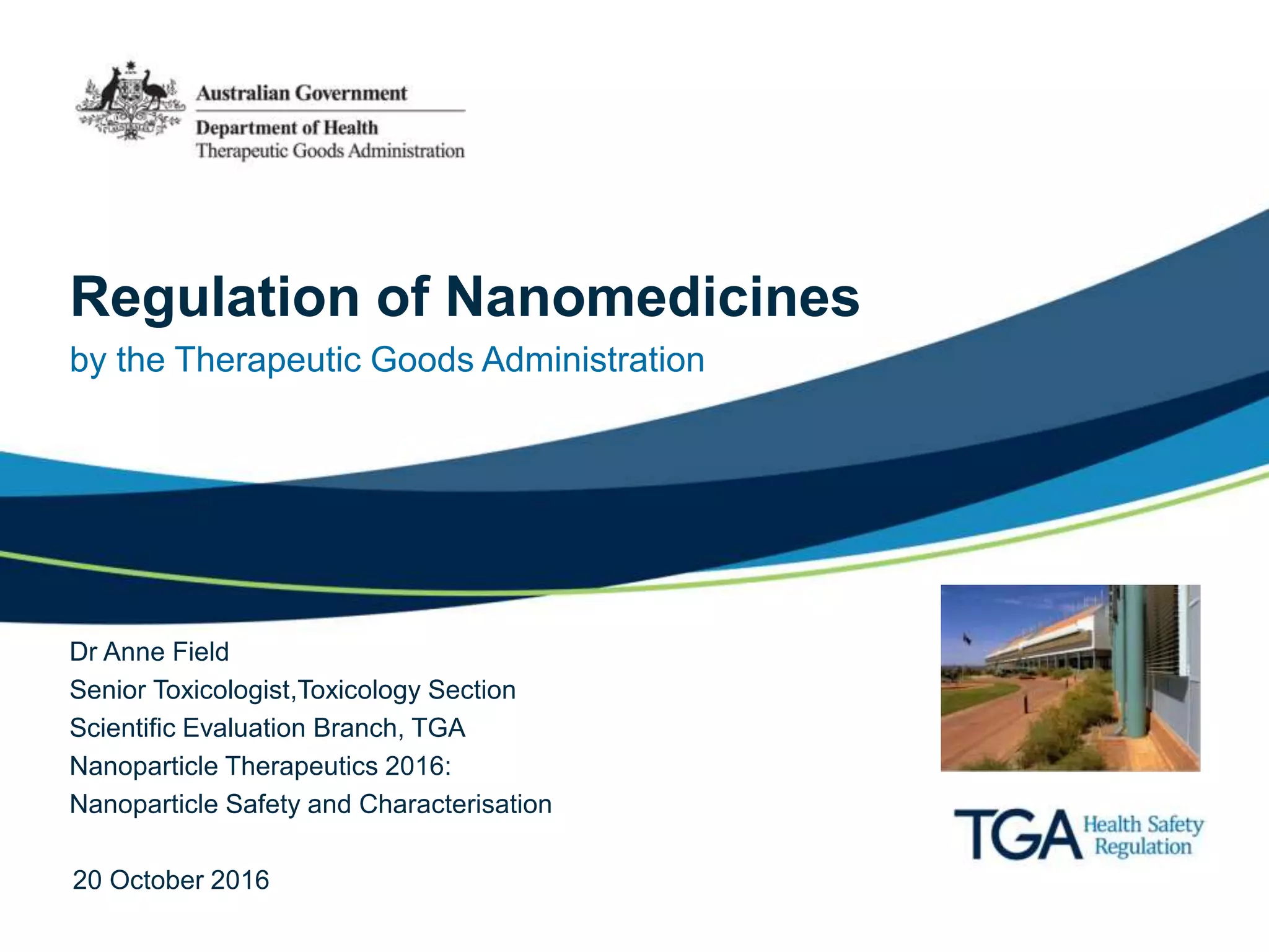 Regulation of Nanomedicines by the Therapeutic Goods Administration | PPTX