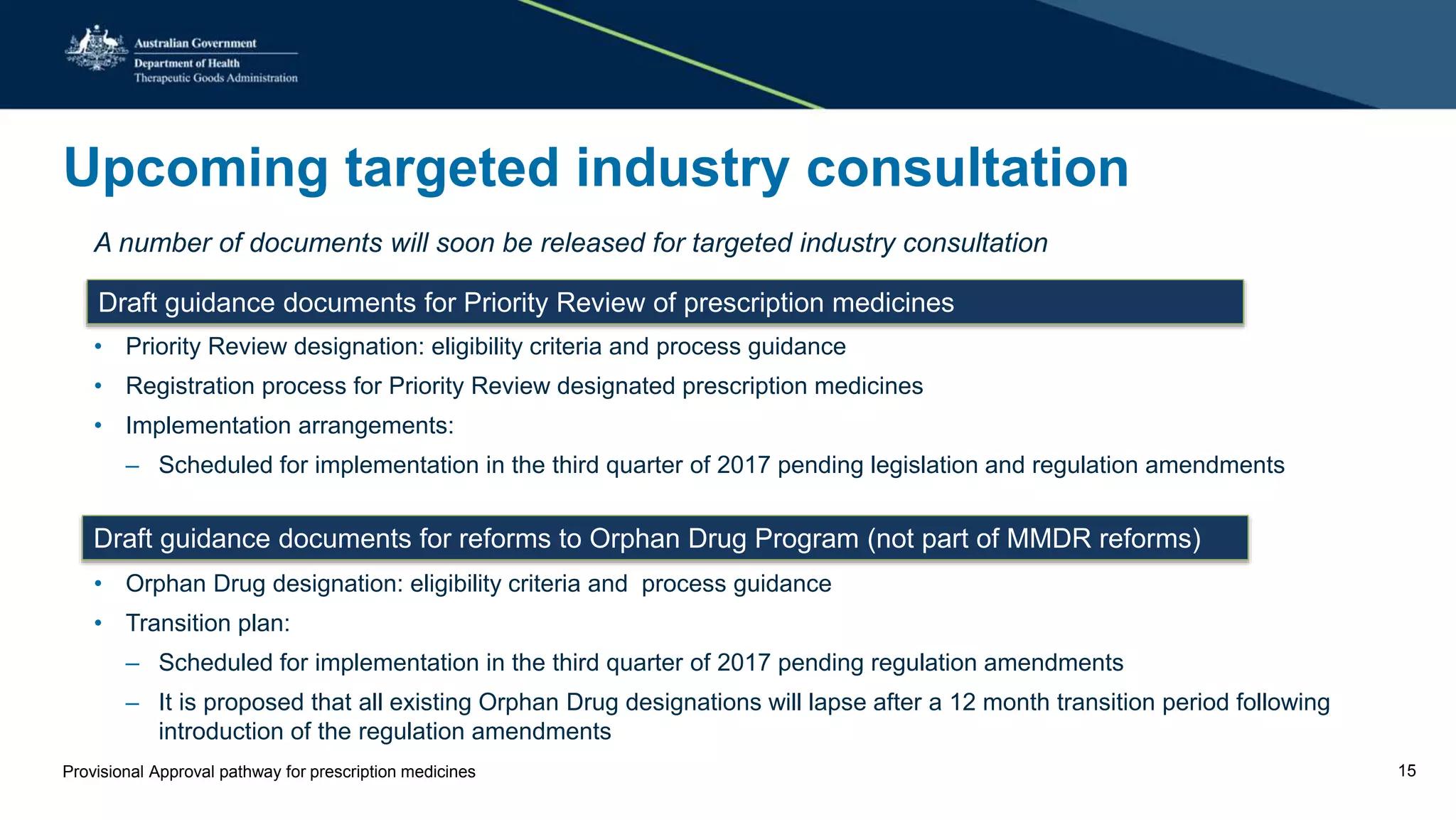 TGA presentation: Provisional approval pathway for prescription ...