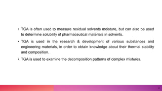 A presentation on Thermal gravimetry analysis (TGA) | PPTX