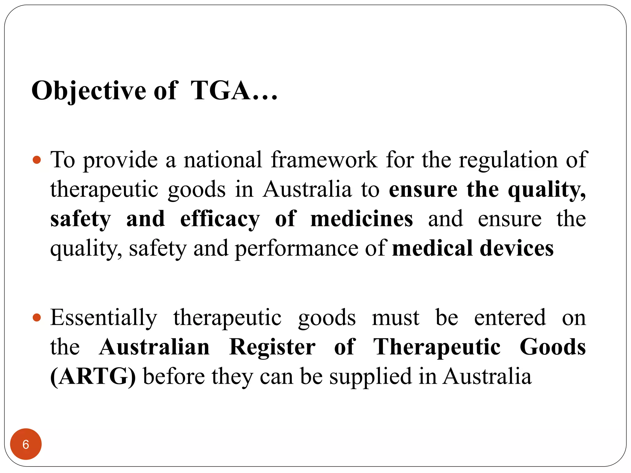 THERAPEUTIC GOODS ADMINISTRATION (TGA) and MHRA | PPTX