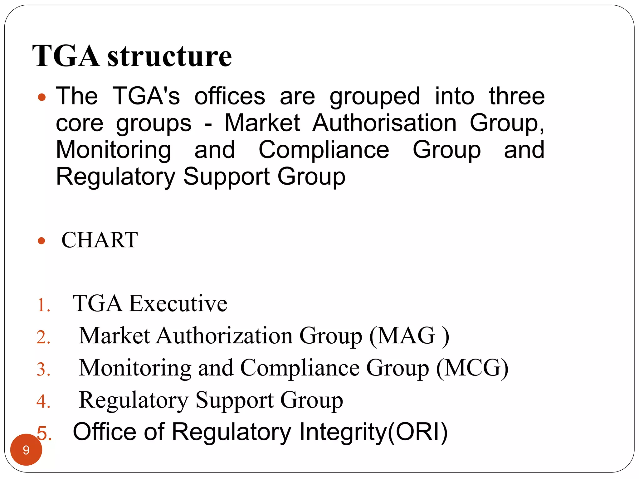 THERAPEUTIC GOODS ADMINISTRATION (TGA) and MHRA | PPTX