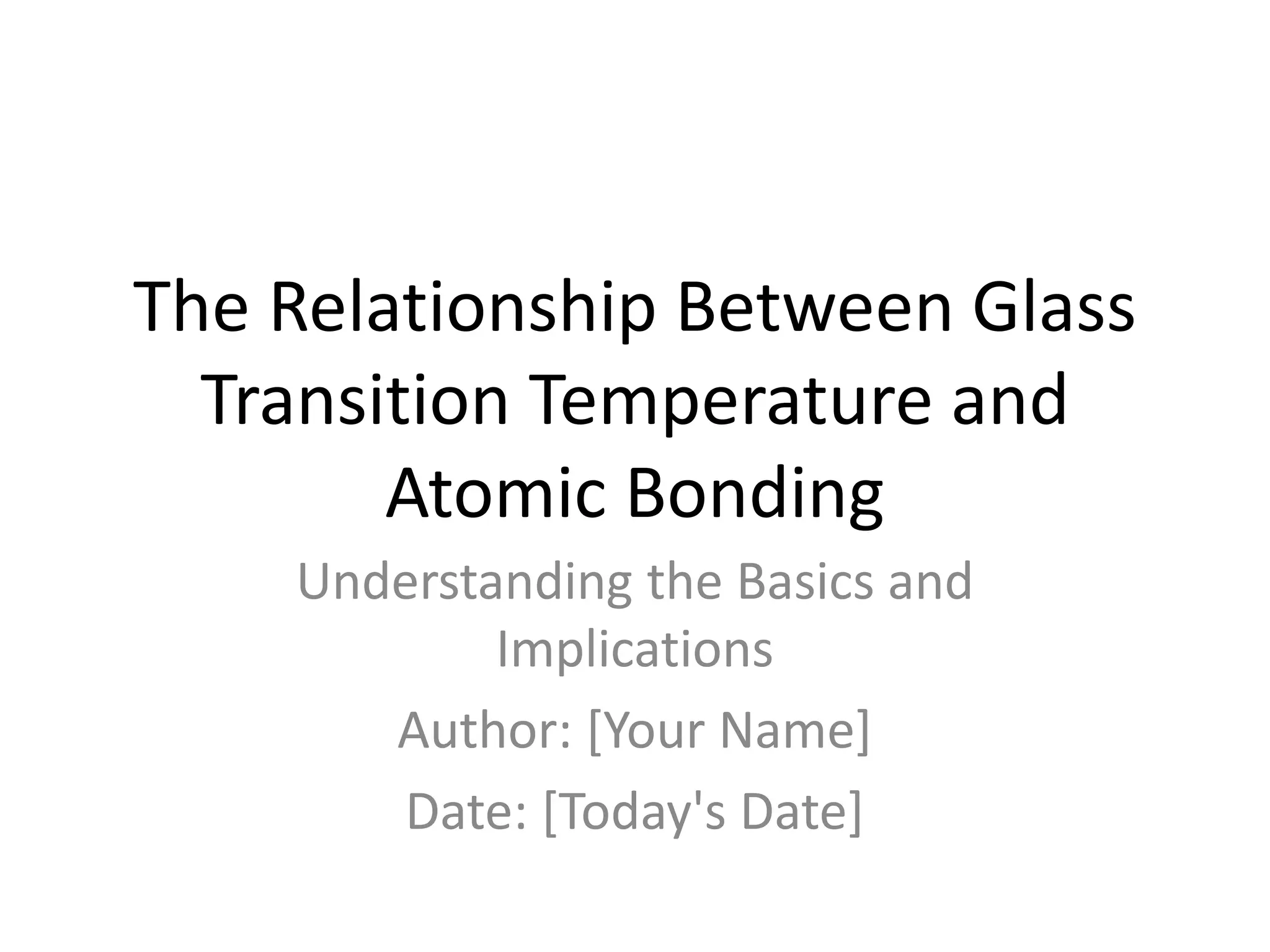 Relationship Between Tg and Atomic Bonding | PDF