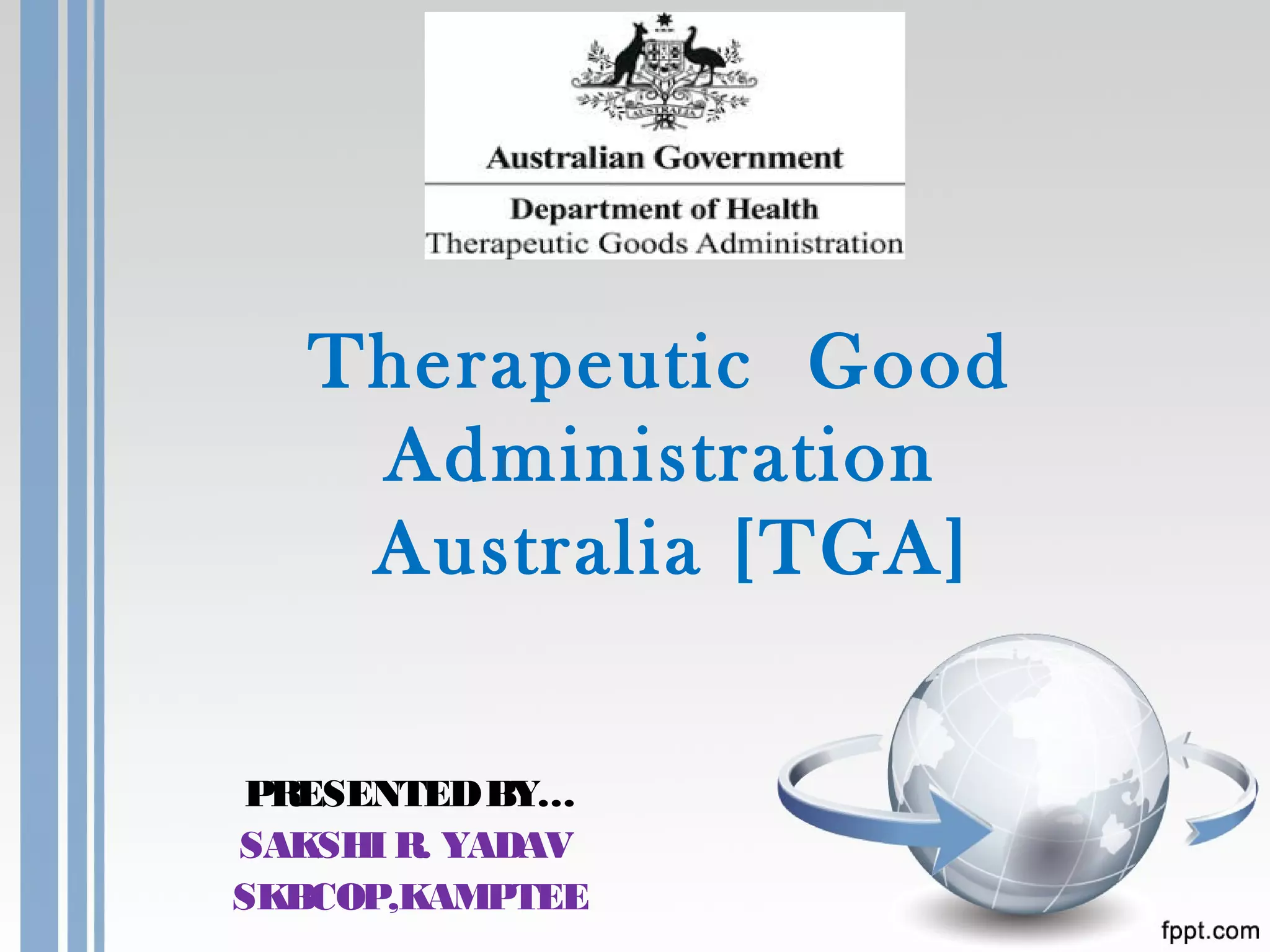 Therapeutic Good Administration | PPT