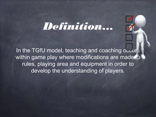 TGFU Workshop - Invasion/Territory and Net/Wall | PPT