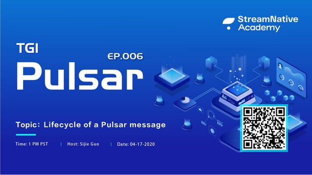TGIPulsar - EP #006: Lifecycle of a Pulsar message | PDF | Operating Systems | Computer Software ...