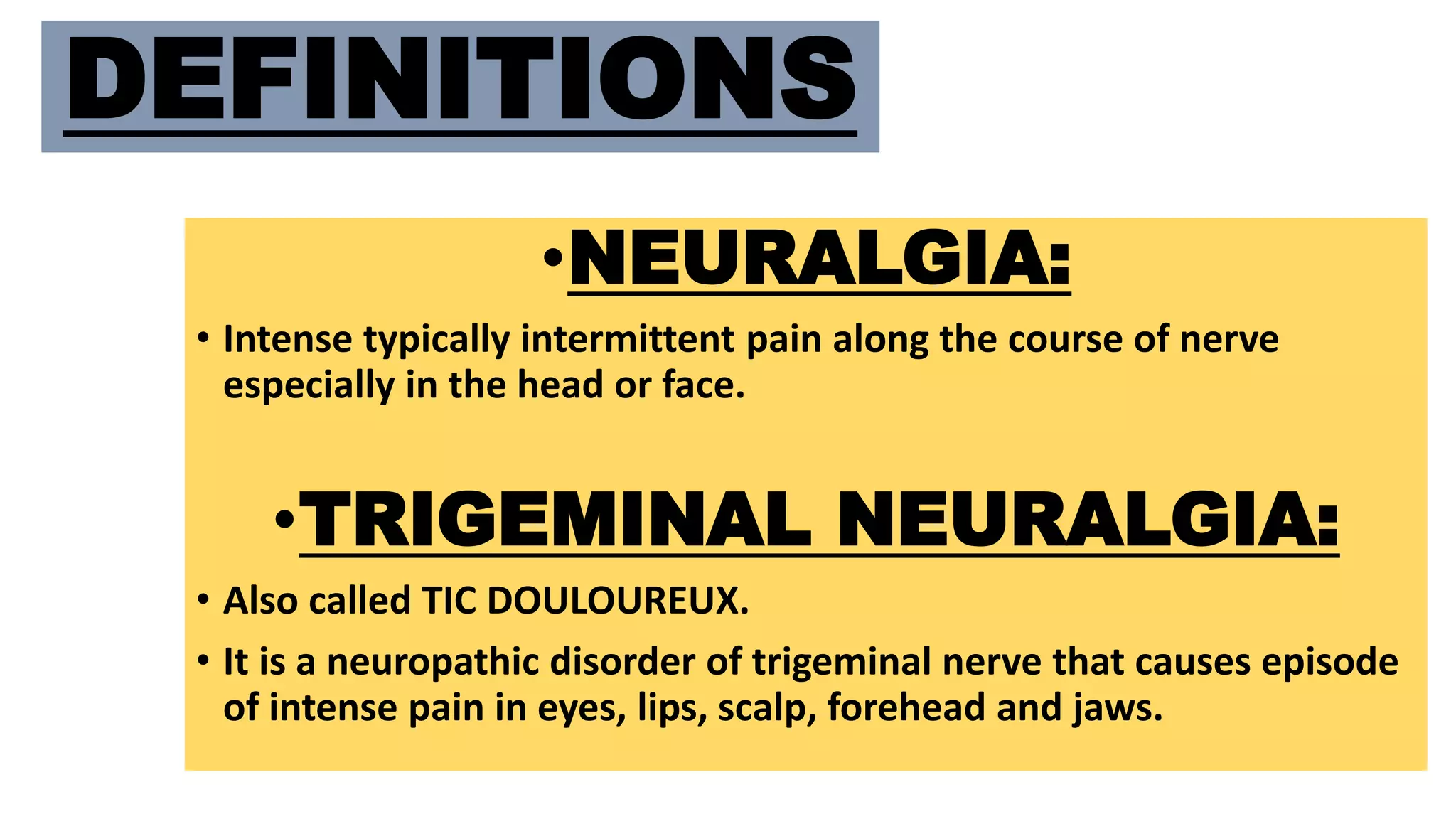 TRIGEMINAL NEURALGIA | PPTX