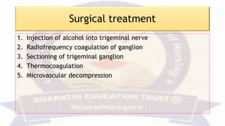 TGN.pptx trigeminal neuralgia achronic neurological disorder of sensory ...