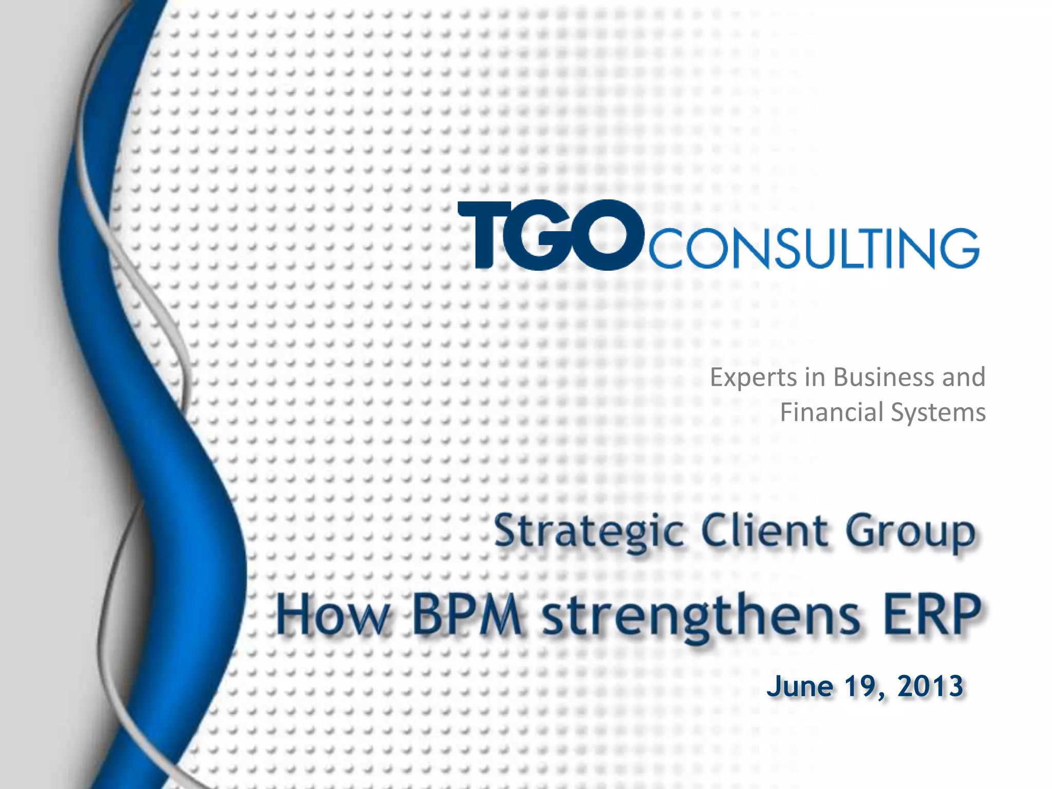 How BPM strengthens ERP | PPTX | Business | Business and Finance