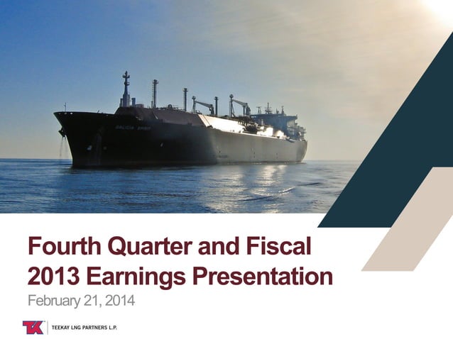 Teekay LNG Partners Fourth Quarter and 2014 Earnings Presentation | PDF | Logistics and ...