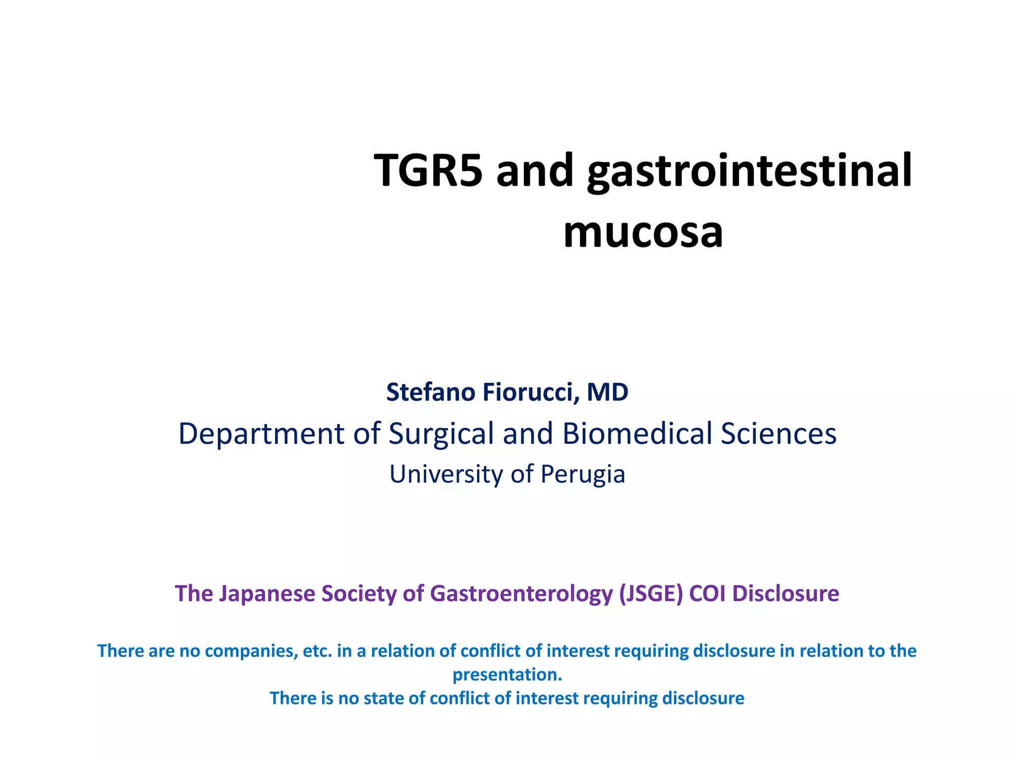 Tgr5 and intestinal mucosa | PPTX