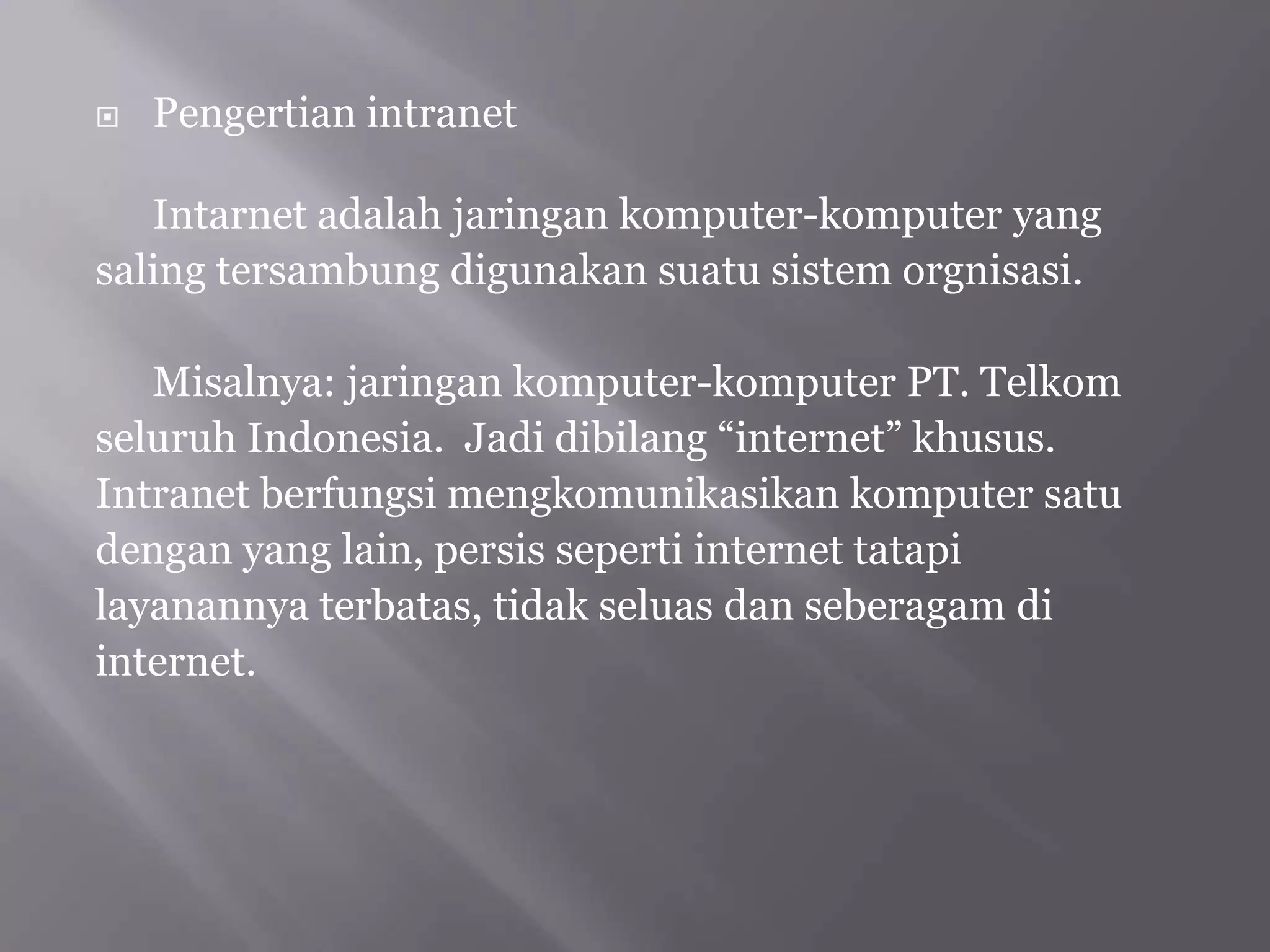 memahami dasar-dasar sistem jaringan internet/intranet | PPTX