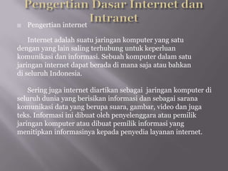 memahami dasar-dasar sistem jaringan internet/intranet | PPTX