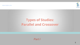 Types and Designs of Clinical Studies | PPTX