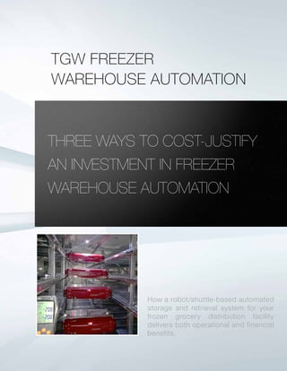 TGW White Paper: Three Ways to Cost Justify Investment in Freezer ...