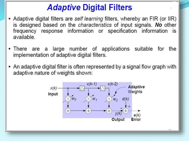 Introduction To Adaptive Filtering And Its Applicationsppt