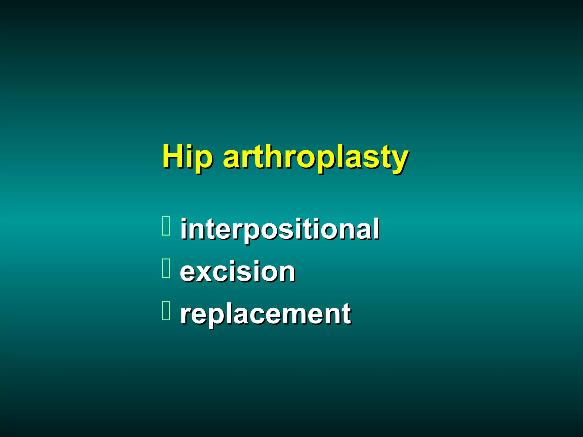 Total Hip Arthroplasty | PPT
