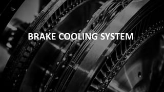 Brake cooling system | PPTX | Performance Cars | Auto Type