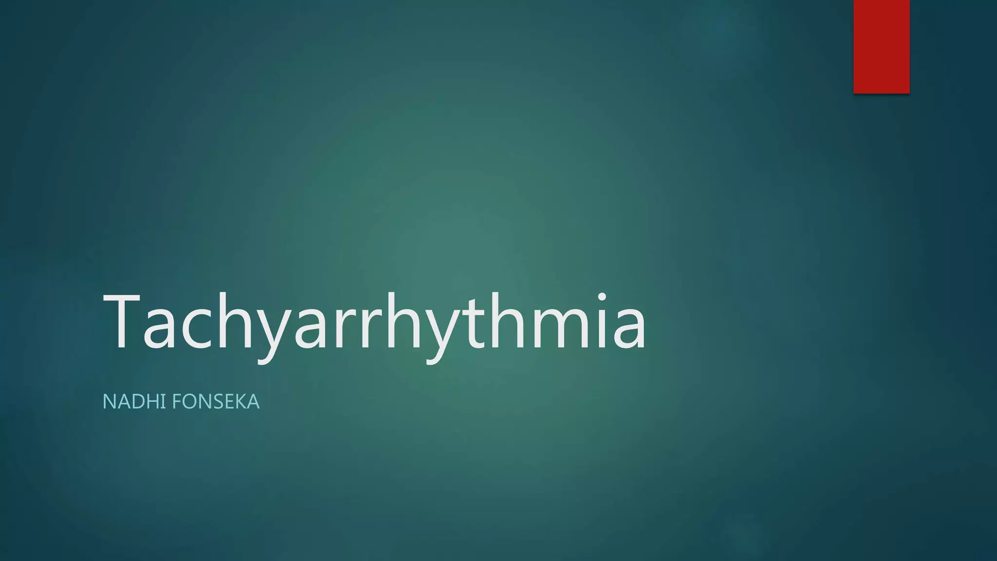 Tachyarrhythmia Management | PPTX | Heart and Cardiovascular Diseases ...