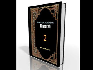 hukum dan bagian dari kegiatan thaharah.ppt