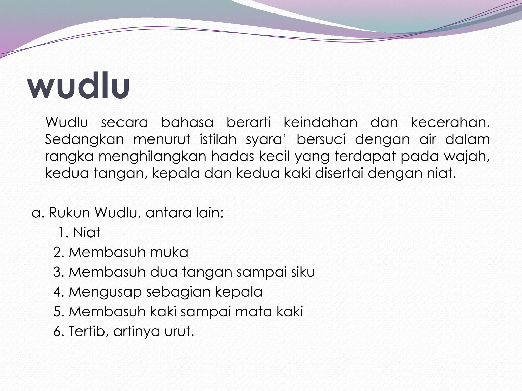 ppt ini berjudul thoharoh untuk wudhu dan hadas | PPTX