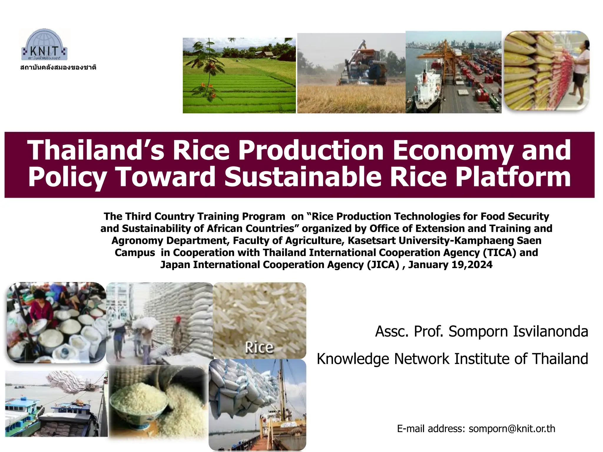 Thailand's Rice Production Economy and Policy Toward Sustainable rice ...
